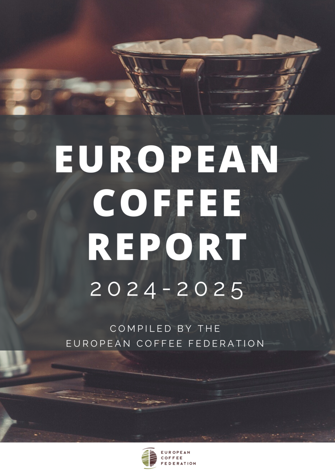 European Coffee Report 2024-2025 - ECF : ECF